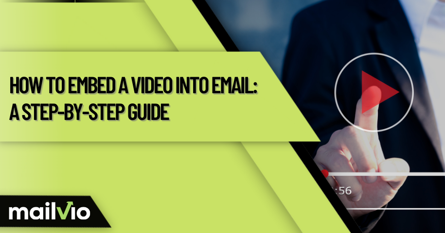 How To Embed A Video Into Email A Step by Step Guide Mailvio how-to-embed-a-video-into-email-a-step-by-step-guide-mailvio