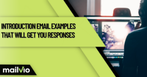 Introduction Email Examples That Will Get You Responses - Mailvio