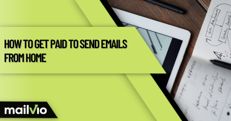 How To Get Paid To Send Emails From Home - Mailvio