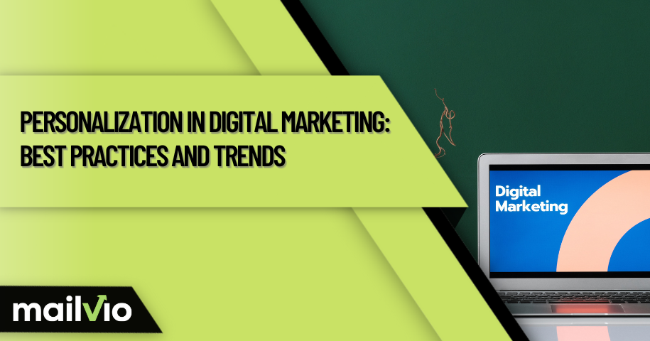 The Future of Digital Marketing: Embracing Personalization