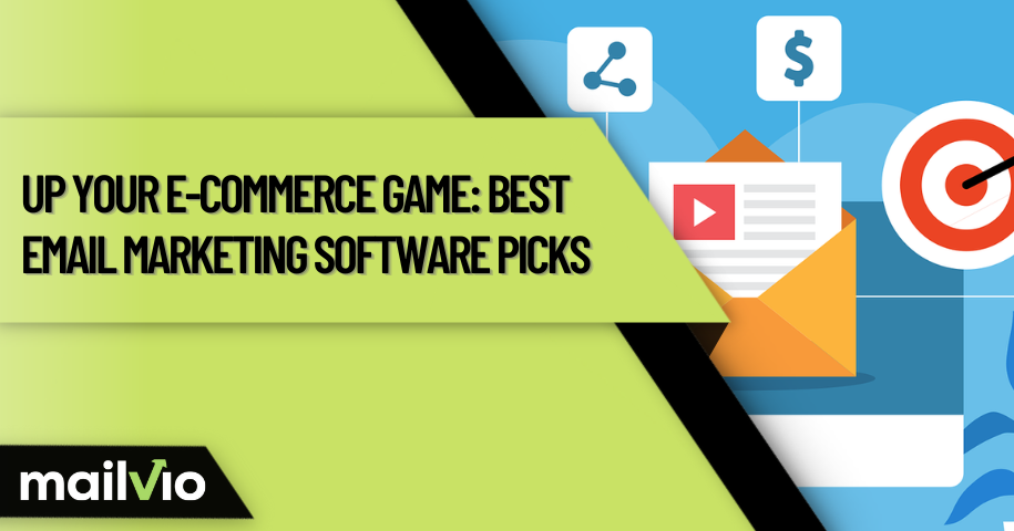 Up Your Ecommerce Game: Best Email Marketing Software Picks