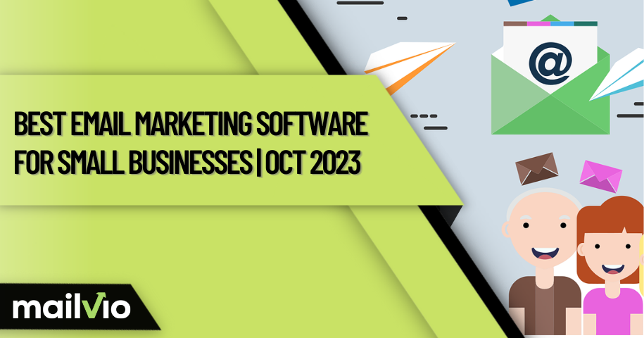 Best Email Marketing Software for Small Businesses | Sep 2023