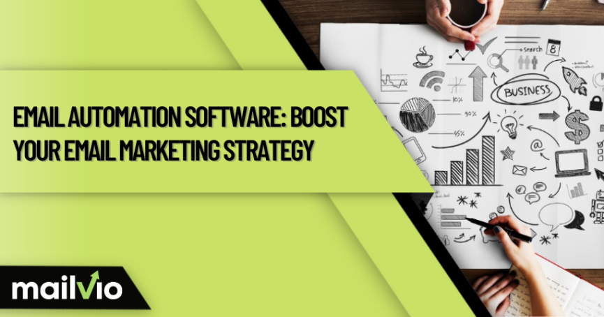 Email Automation: Top 10 Tools to Get Started - Mailvio