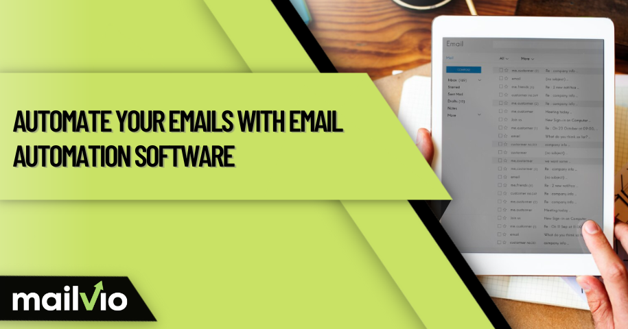 Automate Your Emails with Email Automation Software - Mailvio