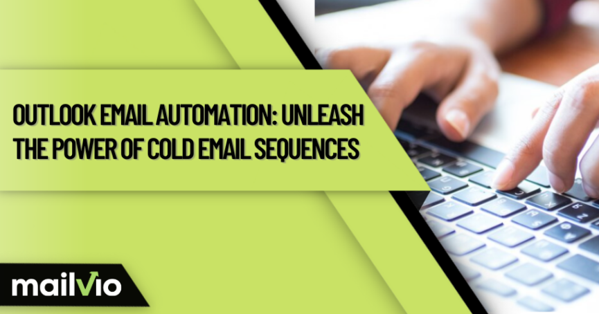 Automatic Emails in Outlook: A Guide to Streamline Communication - Mailvio