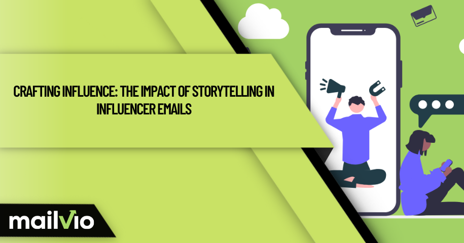 Crafting Influence: The Impact of Storytelling In Influencer Emails